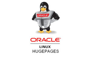 How to configure HugePages for Oracle Database Server – DBA Notes